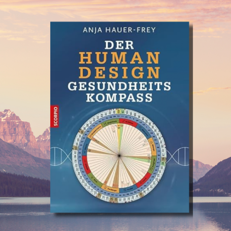 Anja Hauer-Frey Autorin, Deepdiverin, Human Design Geek – Human Design ...
